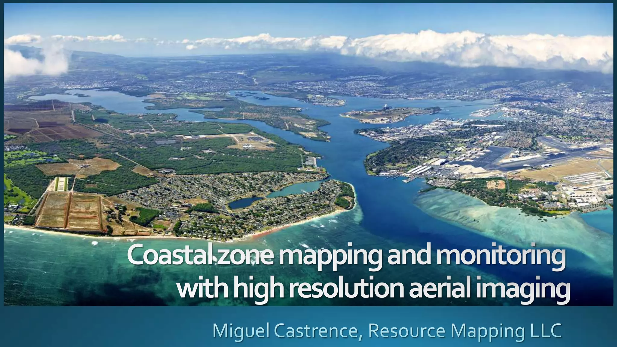 Coastal Zone Mapping and Monitoring with High Resolution Aerial Imaging ...