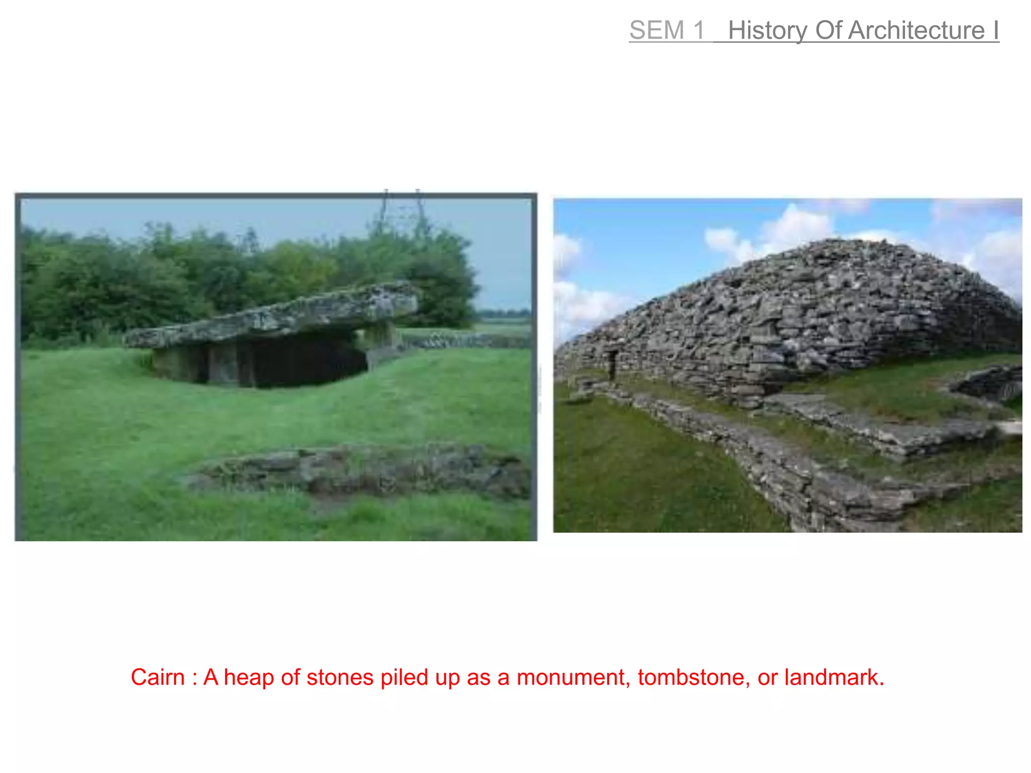 Prehistoric civilizations - History of Architecture 1 (B. Arch) | PPTX