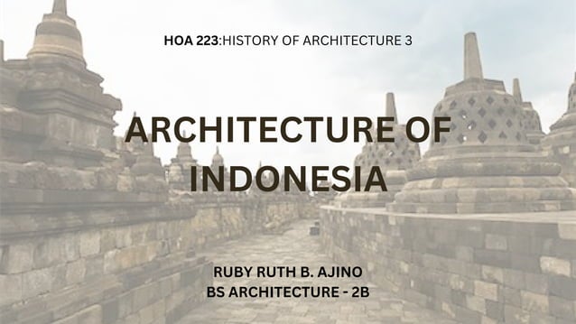 HOA 223HISTORY OF ARCHITECTURE 3 INDONESIA.pdf | Religion & Spirituality