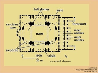 Hoa lec ii (byzantine architecture) | PPTX