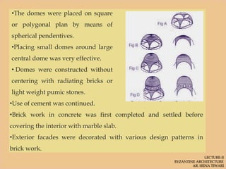Hoa lec ii (byzantine architecture) | PPTX