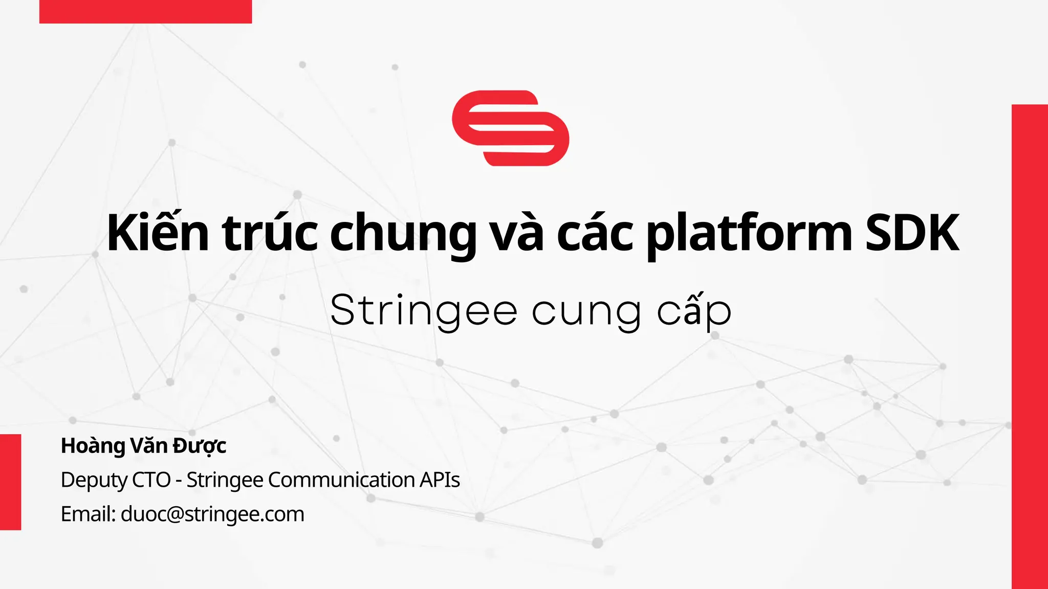 Kiến trúc chung và các platform Stringee cung cấp | PPTX
