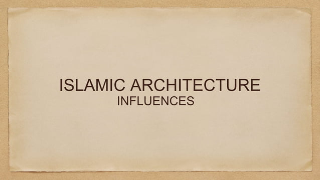 HOA_pres 1-HISTORY OF ARCHITECTURE ABOUT ISLAMIC ARCHITECTURE AND ITS ...
