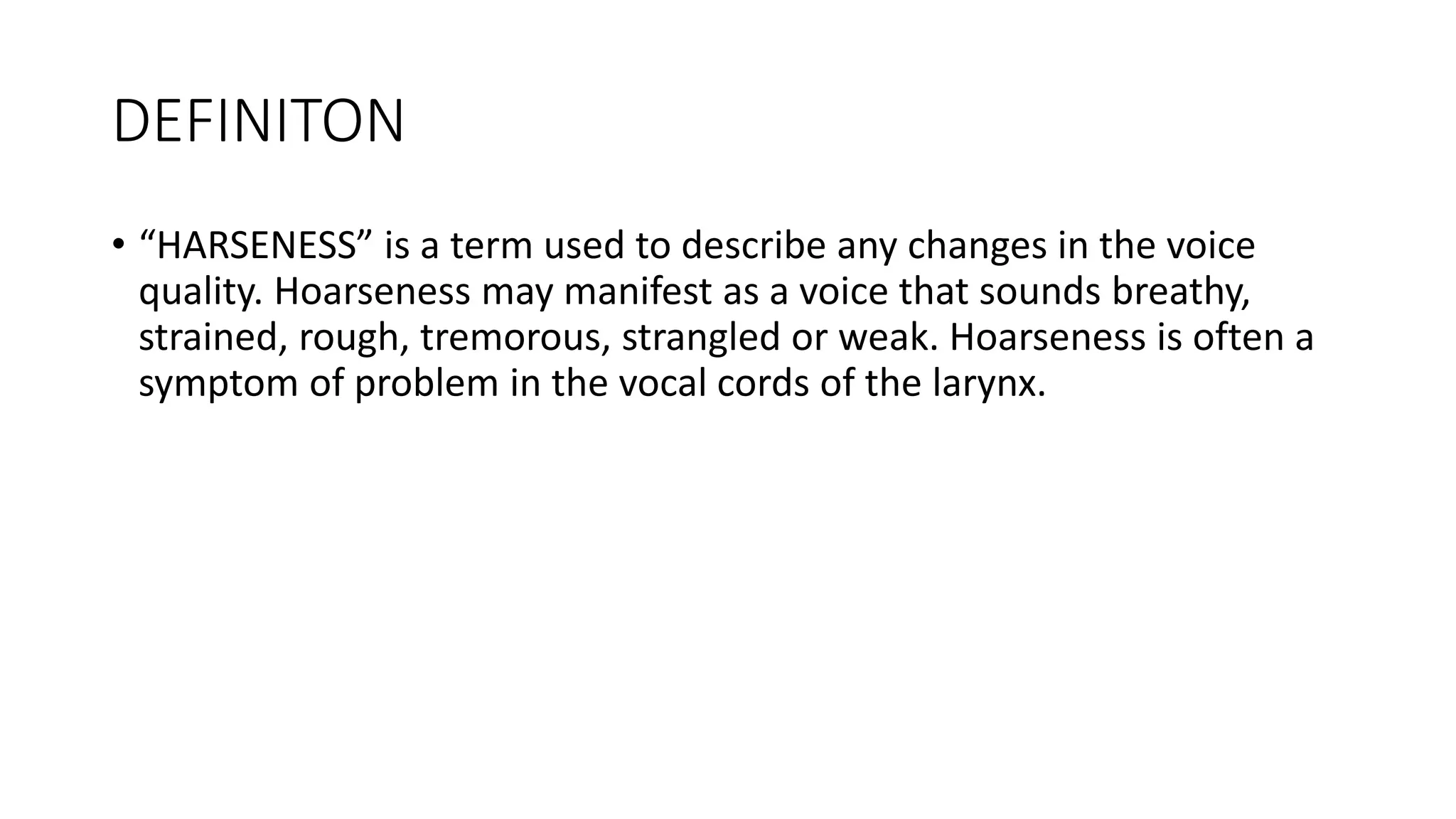 HOARSENESS OF VOICE [Recovered].pptx