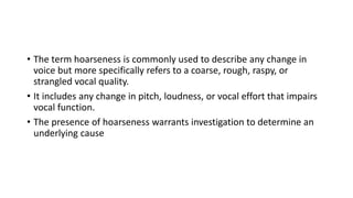 Hoarsness pr | PPTX