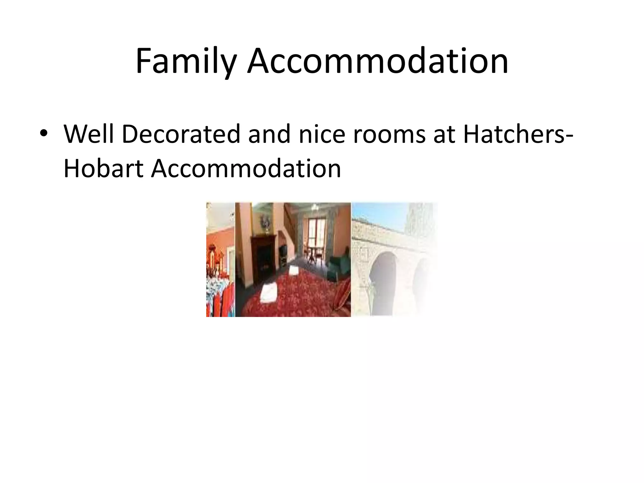 Hobart accommodation ppt | PPTX