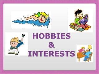 hobbies-interests-picture-dictionaries_23898 (1).ppt