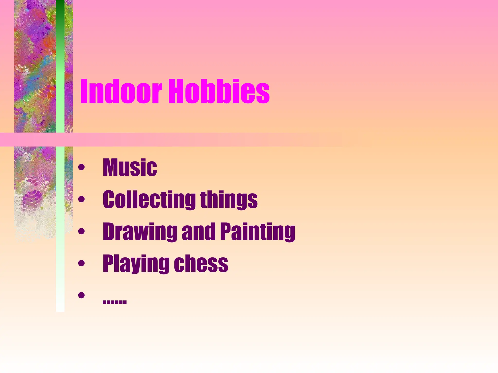 Hobbies, definition, type, example (1).ppt