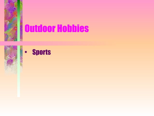 Hobbies, definition, type, example (1).ppt