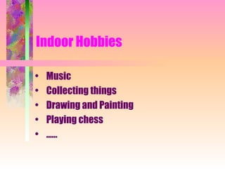 Hobbies, definition, type, example (1).ppt