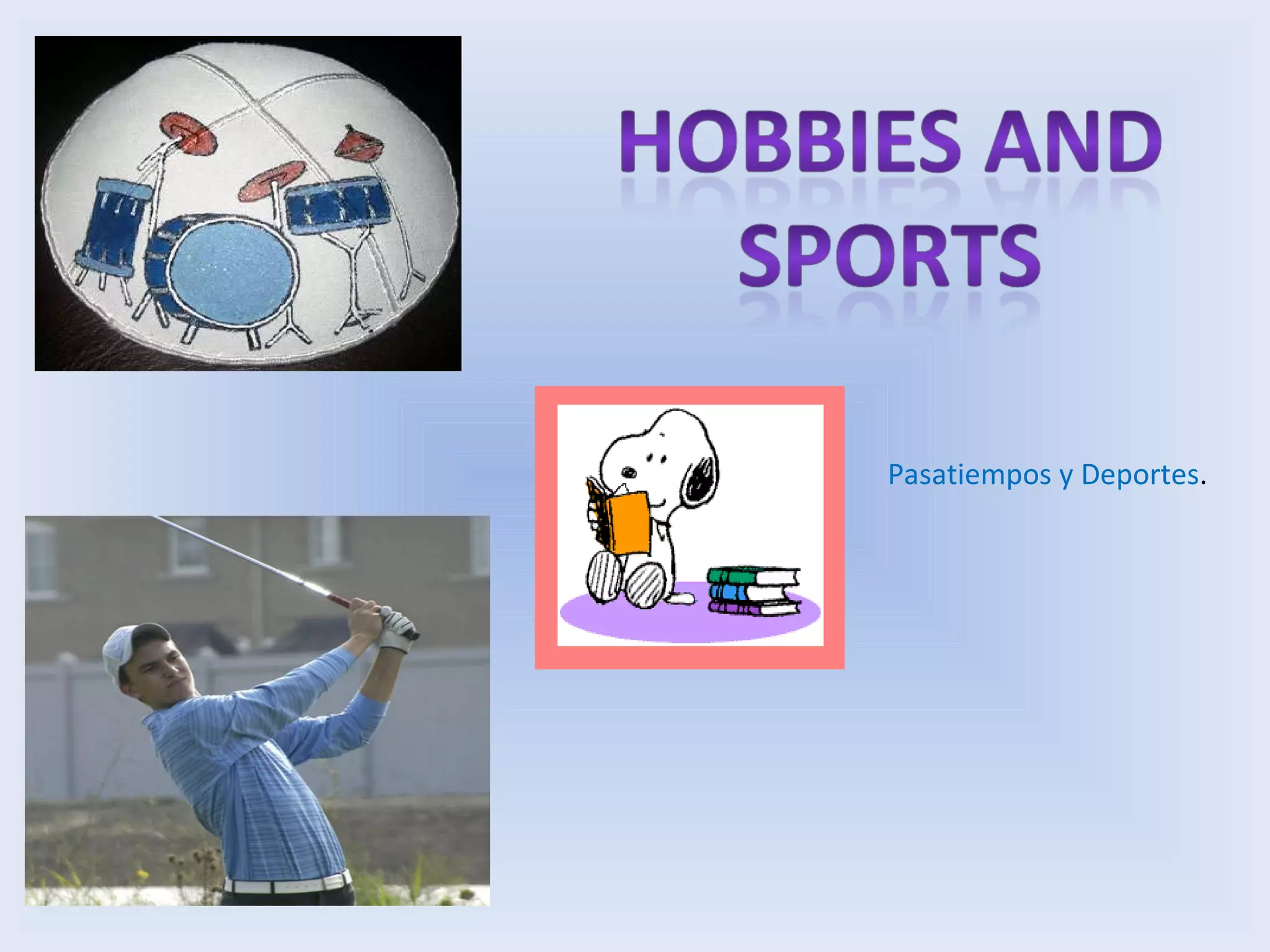 Hobbies and sports | PPT