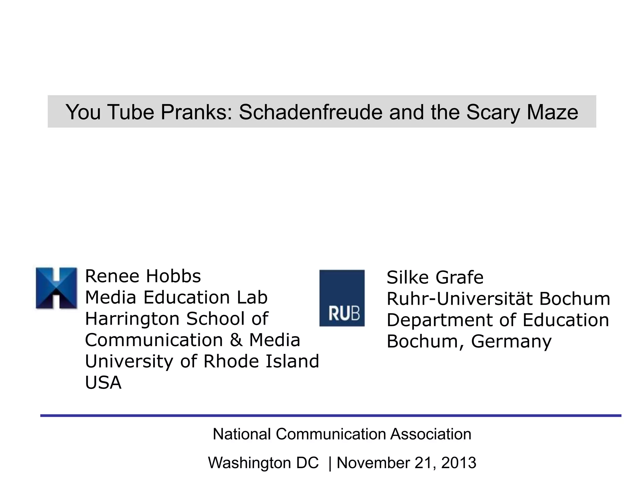 You Tube Pranks: Schadenfreude and the Scary Maze | PPTX