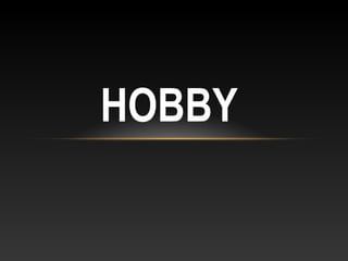 Hobby | PPT