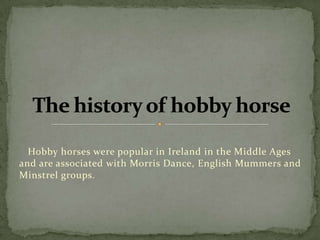 Hobby horse | PPTX