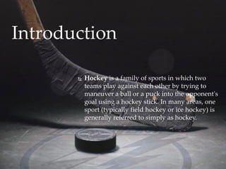 Hockey: The Game | PPTX