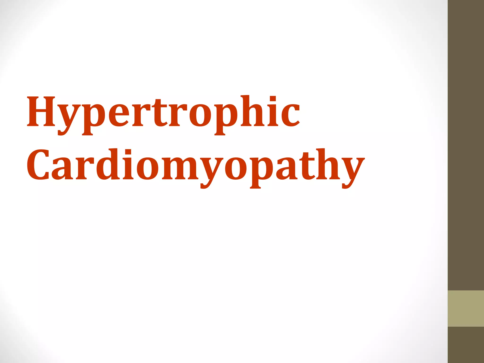 HOCM Hypertrophic cardiomyopathy | PPT