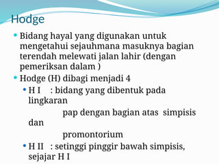 Hodge station dan perlimaan pada persalinan | PPTX