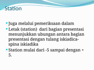 Hodge station dan perlimaan pada persalinan | PPTX