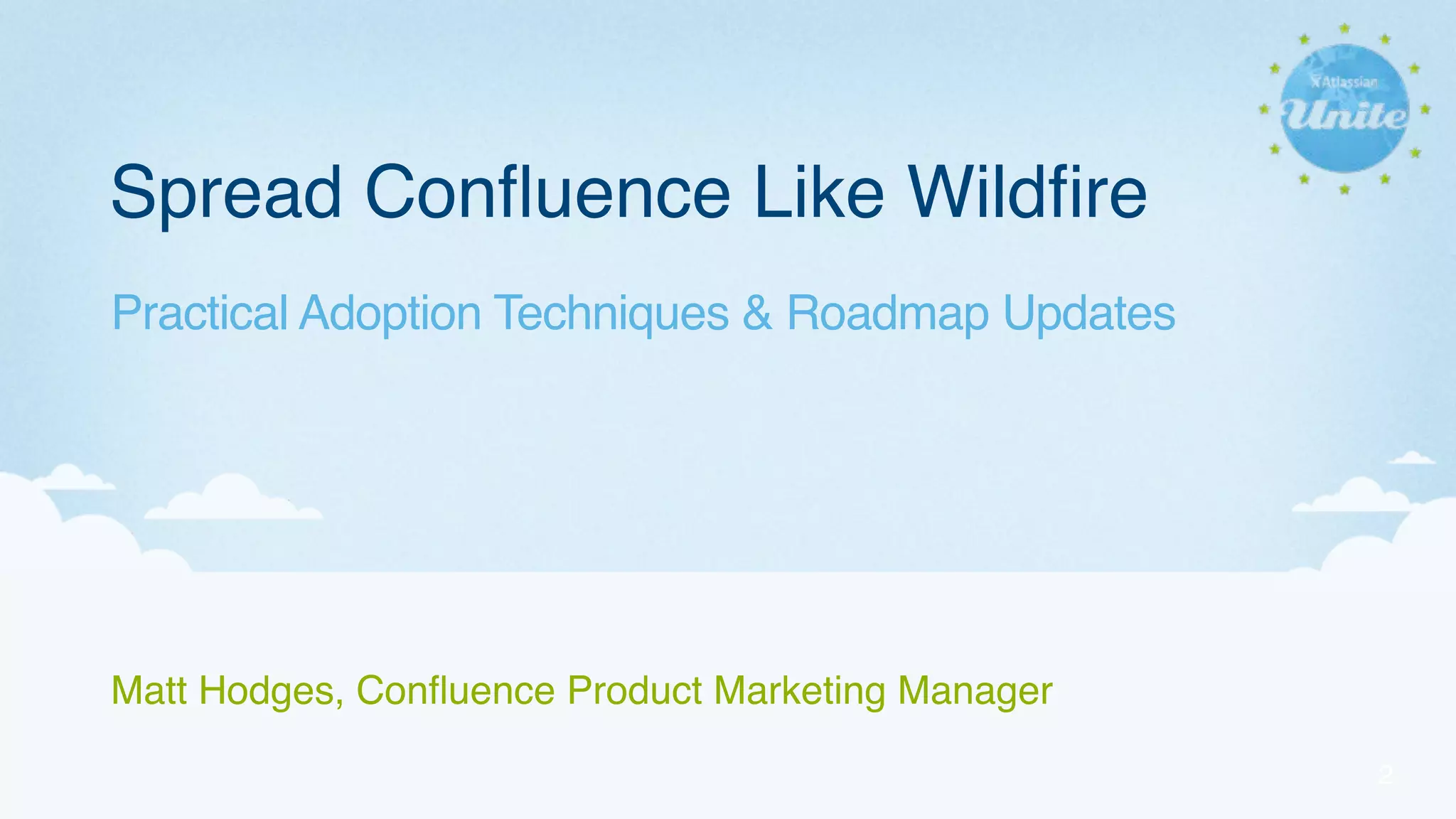 Hodges unite confluence unite presentation | PDF | Technology & Computing