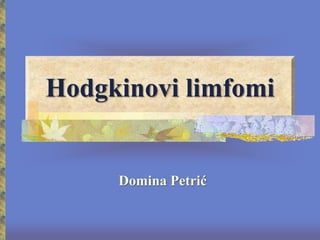 Hodgkinovi limfomi | PPSX