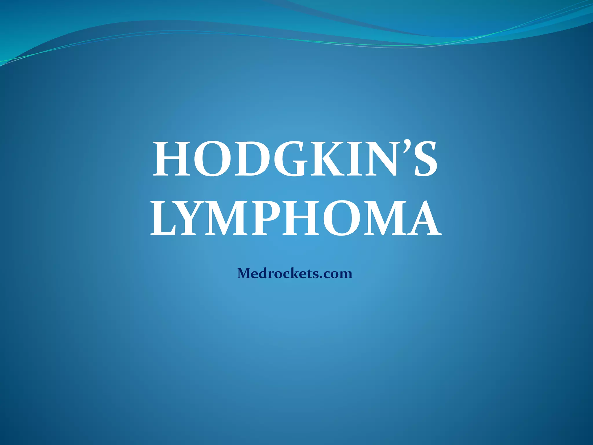 Hodgkin's lymphoma | PPTX