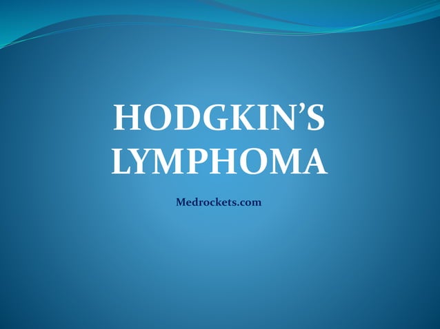 Hodgkin's lymphoma | PPTX