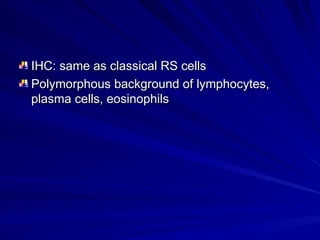 Hodgkin’s Lymphoma classification and etiopathogenesis | PPT