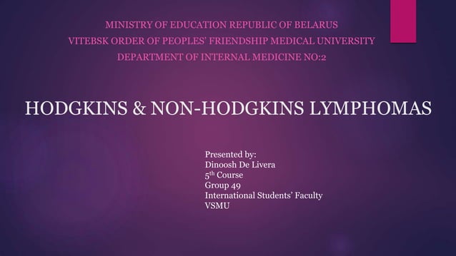 Hodgkins & Non-Hodgkins Lymphomas | PPTX | Cancer | Diseases and Conditions