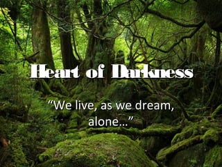 Heart of Darkness Introduction | PPT