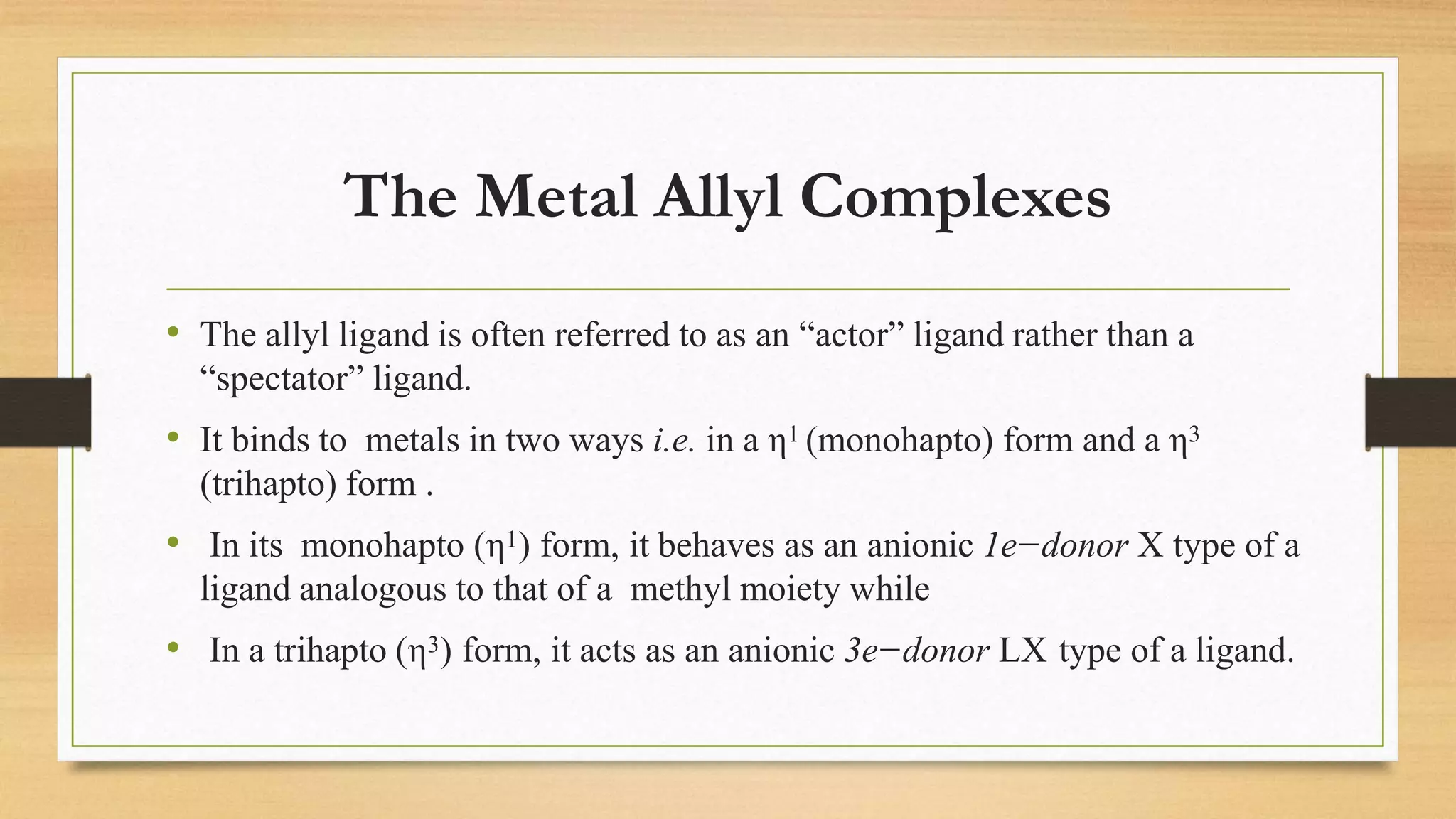 Metal allyl comples | PPTX
