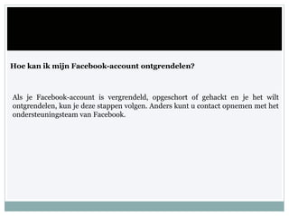 Hoe kan ik mijn Facebook-account ontgrendelen? | PPTX