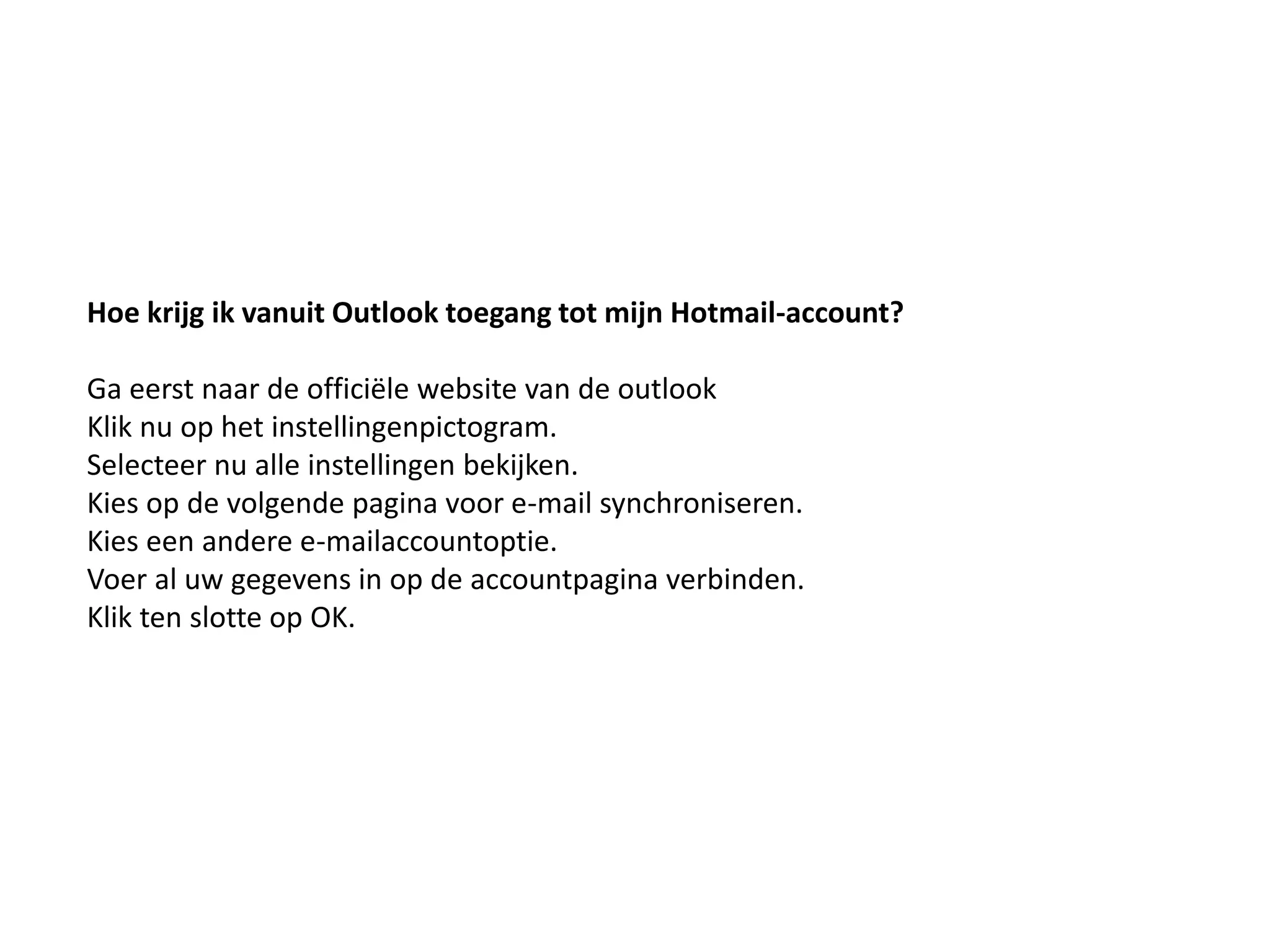 Hoe krijg ik toegang tot mijn oude Hotmail-account? | PPT