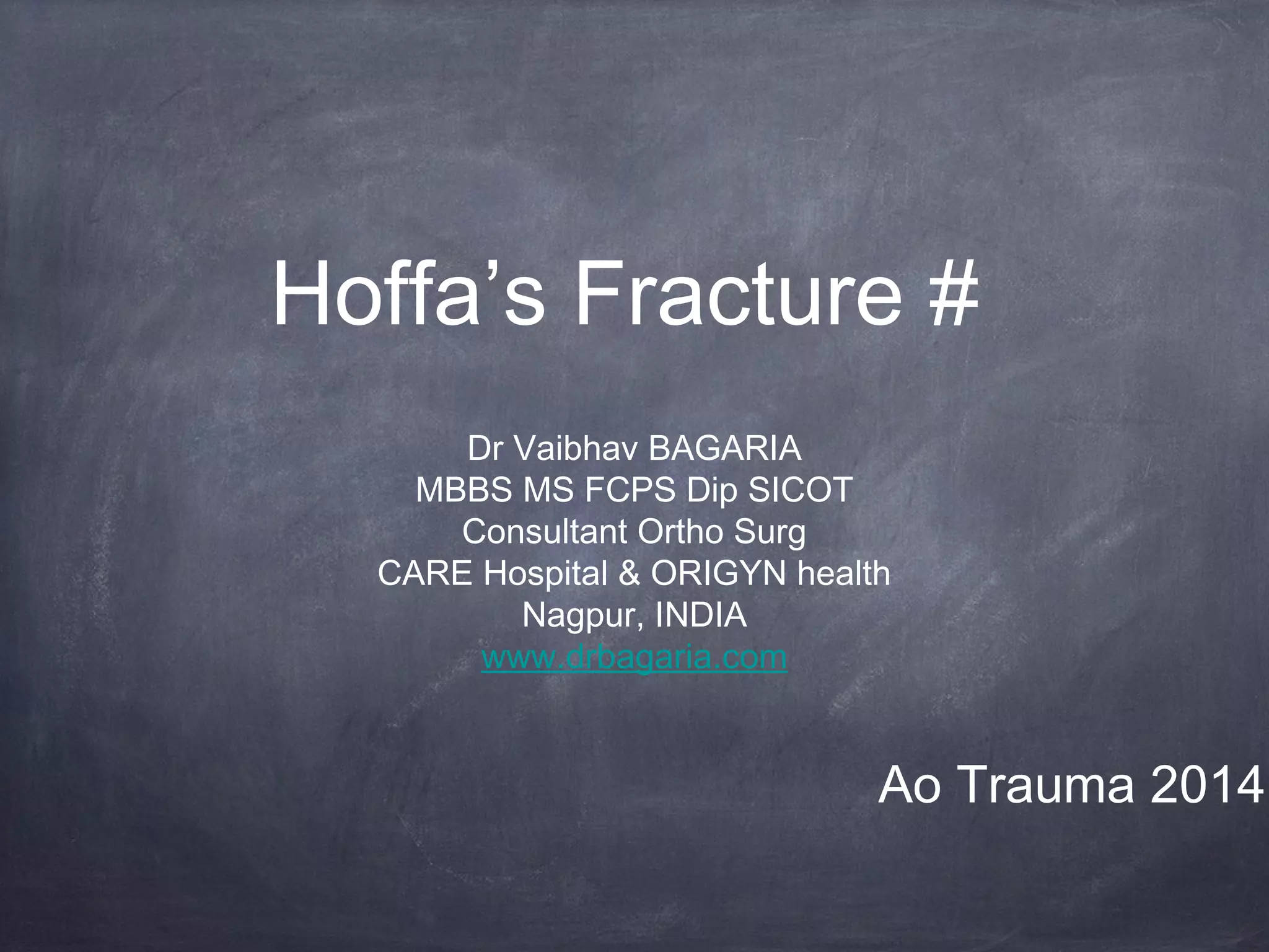 Hoffa's Fracture: Diagnosis, management & New Classification System by ...