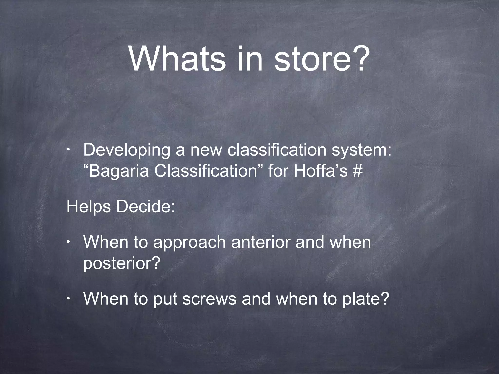 Hoffa's Fracture: Diagnosis, management & New Classification System by ...