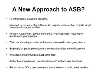 Compounded Disadvantage in Social Housing: The Impact of Anti-social ...