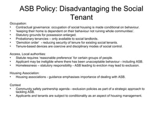 Compounded Disadvantage in Social Housing: The Impact of Anti-social ...