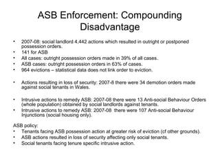 Compounded Disadvantage in Social Housing: The Impact of Anti-social ...