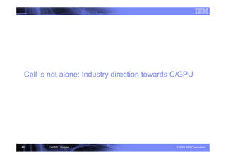 Cell Broadband EngineTM: and Cell/B.E. based blade technology | PDF