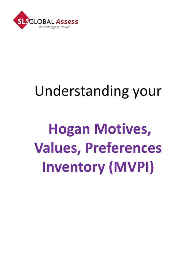 Hogan Motives, Values, Preferences Inventory (MVPI) Report | PDF ...