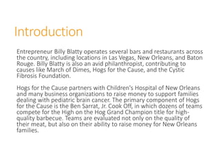 Hogs for the Cause Annual Barbecue Competition | PPT