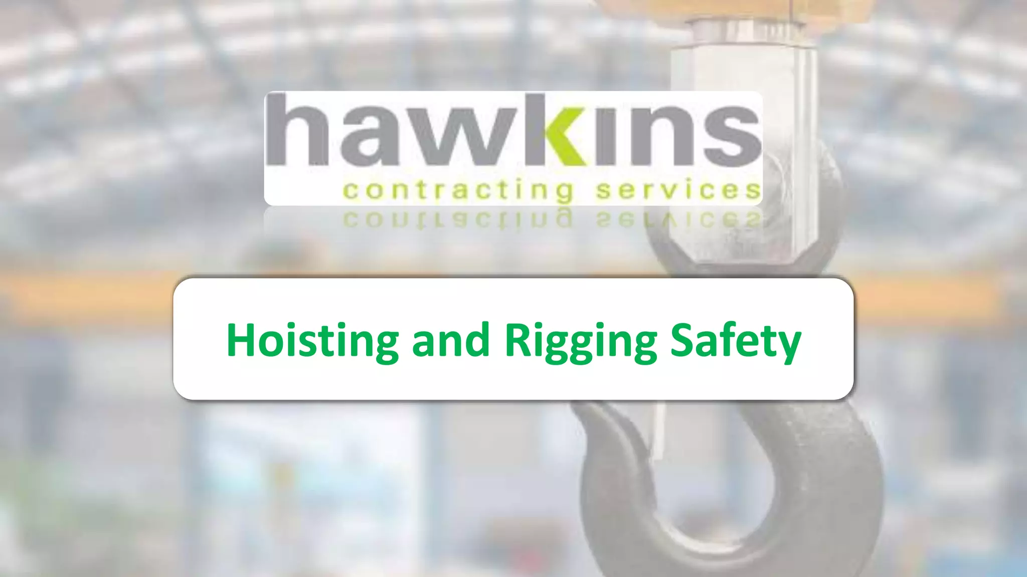 Hoisting and Rigging Safety | PPTX