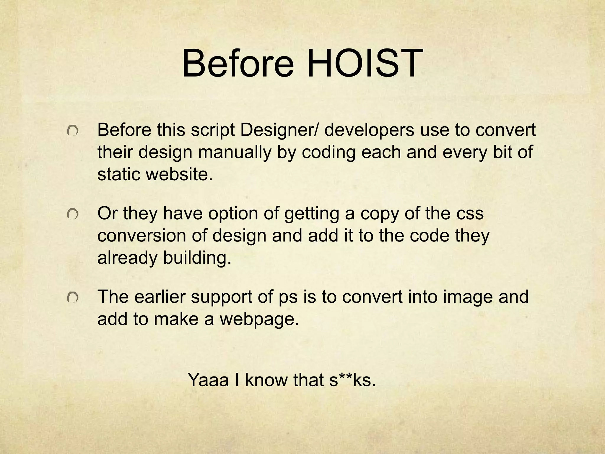 Hoist: Major Project (a Photoshop script to convert PSD to web) | PPT
