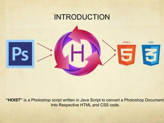 Hoist: Major Project (a Photoshop script to convert PSD to web) | PPT