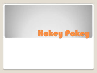 Hokey pokey | PPT