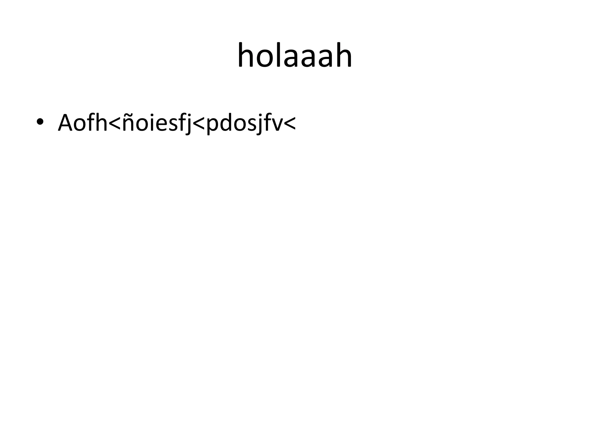 Holaaa power point | PPTX