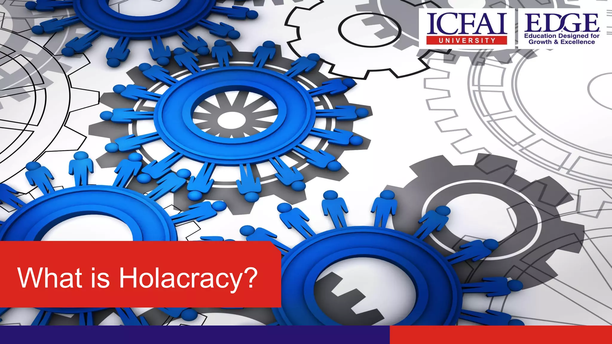 Holacracy - Is This Alternative Management Concept the Way Forward? | PPT