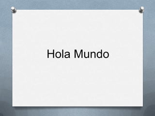 Hola mundo | PPTX