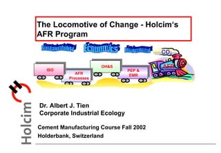 Holcim's AFR program - CMC.ppt it take a | PPT