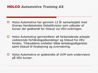 Holco Automotive Training Præsentation (Dansk) | PPT