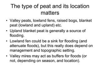 Peatland management impacts on flood regulation | PPT